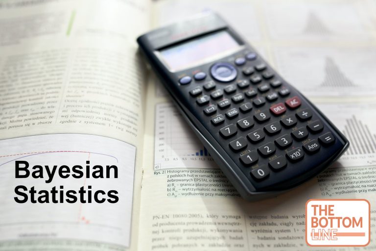 Bayesian Statistics – The Bottom Line