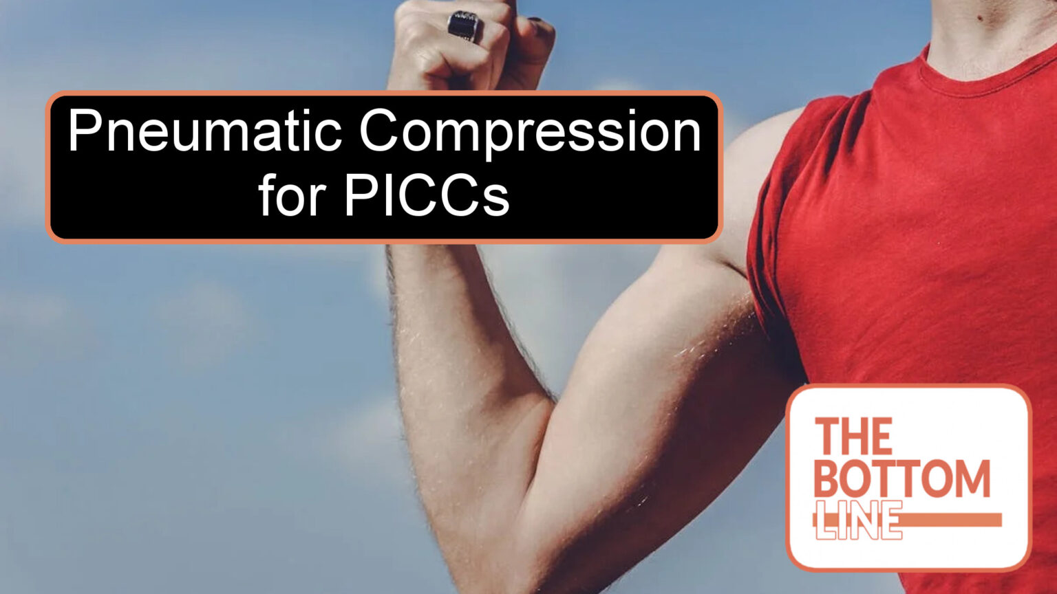 IPC for prevention of upper limb venous thrombosis with PICCs – The ...